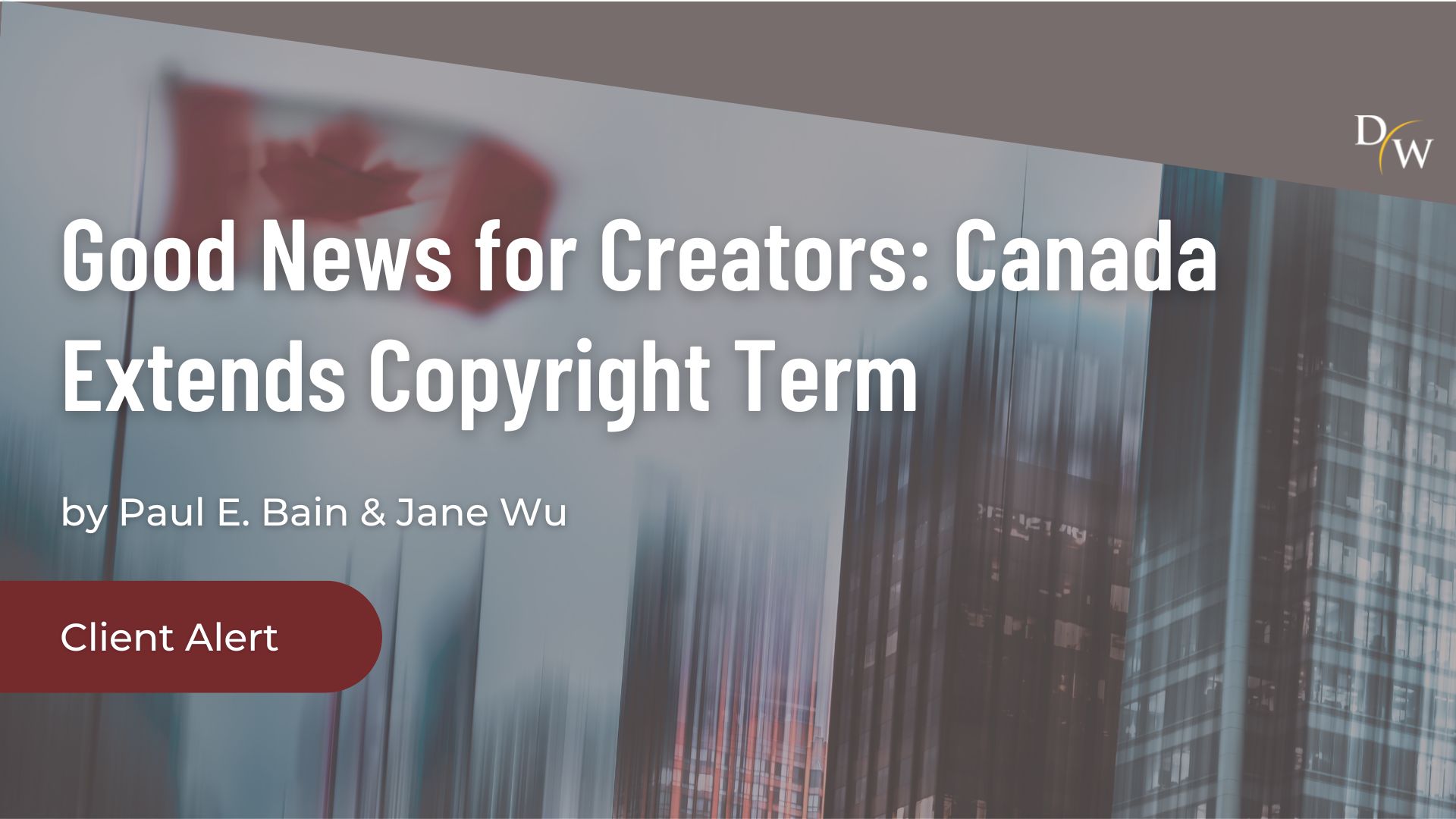 Good News for Creators: Canada Extends Copyright Term - Cross-Border ...